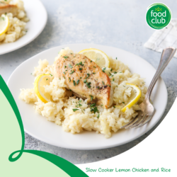 Food Club Slow Cooker Lemon Chicken and Rice - Broulim's