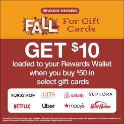 Get $10 Loaded to your Rewards Wallet when you Purchase $50 in select ...