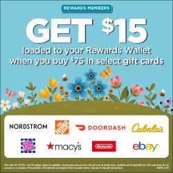 REWARDS MEMBERS: Get $15 Loaded to Your REWARDS Wallet with Select Gift ...